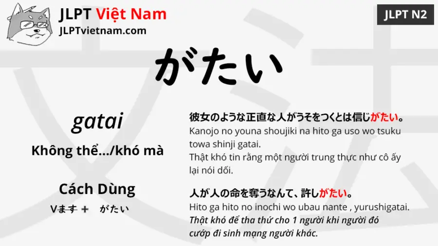 Học Ngữ Pháp JLPT N2: がたい (gatai) - JLPT Sensei Việt Nam